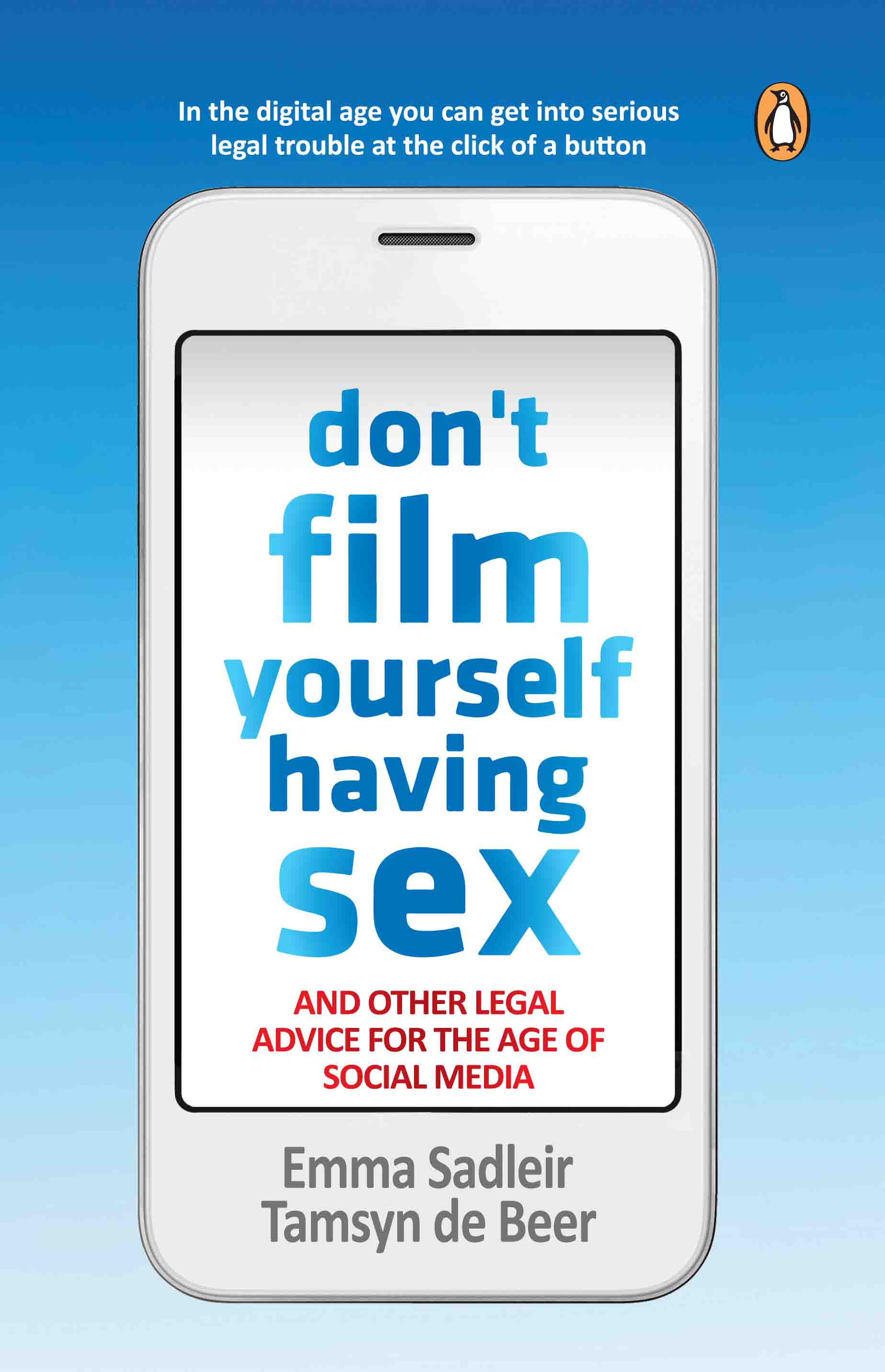 Dont Film Yourself Having Sex Penguin Random House South Africa